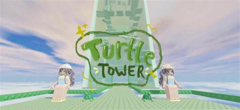 Turtle Tower Roblox