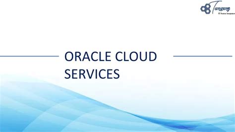 Ppt Oracle Cloud Services Powerpoint Presentation Free Download Id 10360906