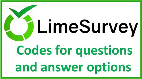 Limesurvey Defining Codes For Questions And Answer Options Youtube