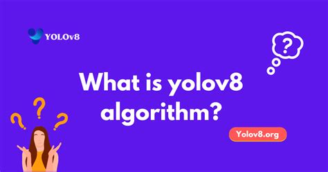 What Is Yolov8 Algorithm Advanced Object Detection Explained