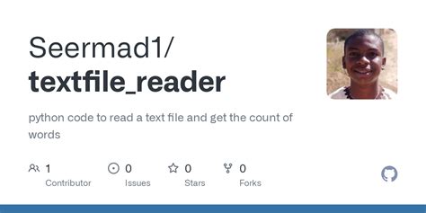 Github Seermad1textfilereader Python Code To Read A Text File And