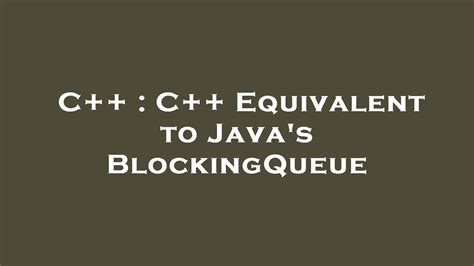 C C Equivalent To Javas Blockingqueue Youtube