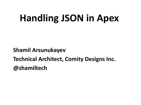 Handling Json In Apex A Developers Guide