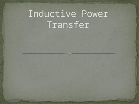 Pptx Inductive Power Transfer Dokumen Tips