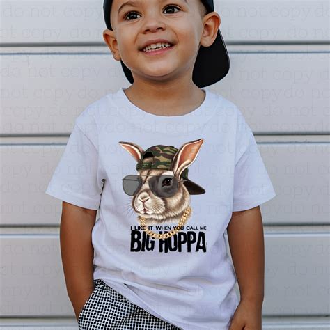 I Like It When You Call Me Big Hoppa Dtf Transfer Hectic Momma Printing