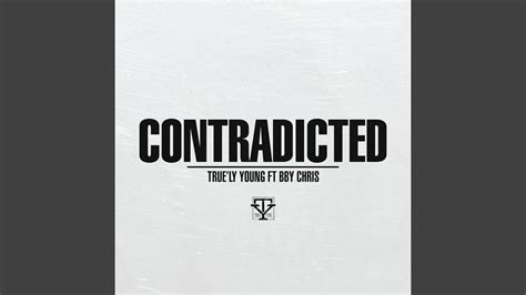 Contradicted Youtube