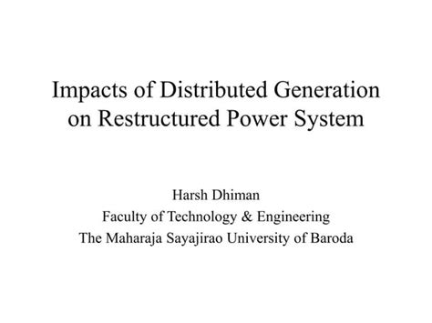 Impacts Of Distributed Generation On Electricity Market Pptx