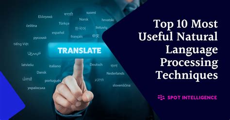 Top 10 Most Useful Natural Language Processing Techniques