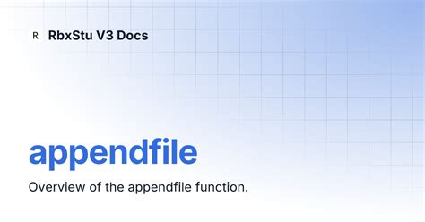 Appendfile Rbxstu V3 Docs