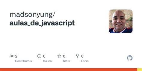 GitHub Madsonyung Aulas De Javascript