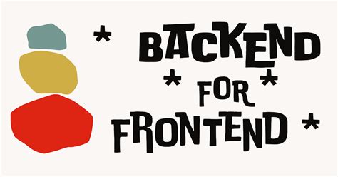 backend for frontend do you remember phonegap and cordova… by mike
