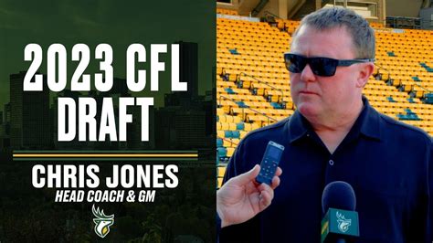 📽️ Cfl Draft 2023 │ Elks Head Coach And General Manager Chris Jones On