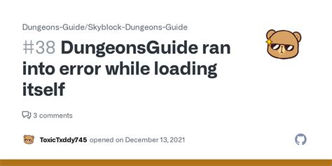Dungeonsguide Ran Into Error While Loading Itself · Issue 38 · Dungeons Guideskyblock Dungeons