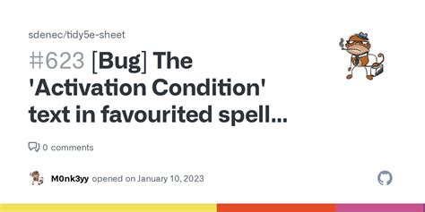 Bug The Activation Condition Text In Favourited Spells Is Not Wrapped When Expanding Spell