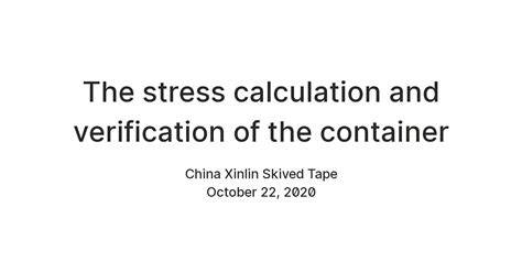 The Stress Calculation And Verification Of The Container — Teletype
