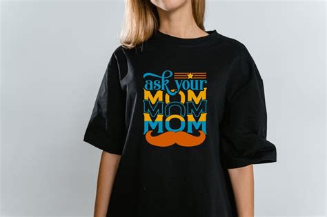 ASK YOUR MOM DAD QUOTE Graphic By Mdyasingd Creative Fabrica