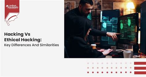 exploring the difference between hacking and ethical hacking