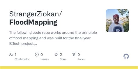 github strangerziokan floodmapping the following code repo works