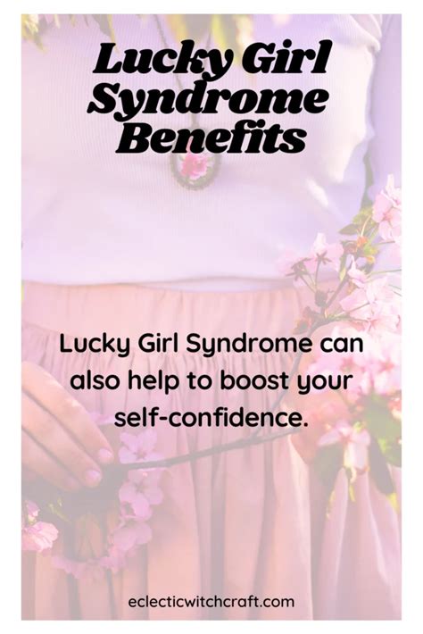 The Benefits Of Lucky Girl Syndrome From Increased Happiness To