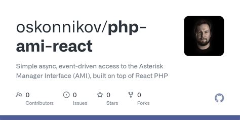 Github Oskonnikovphp Ami React Simple Async Event Driven Access To The Asterisk Manager