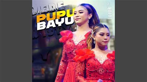 Lirik Lagu Pupu Bayu Dede Risty
