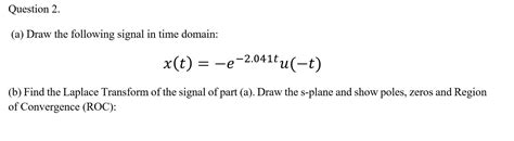 Solved A Draw The Following Signal In Time Domain Chegg