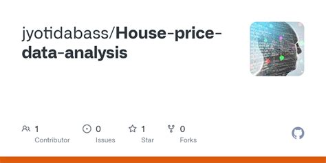 GitHub Jyotidabass House Price Data Analysis