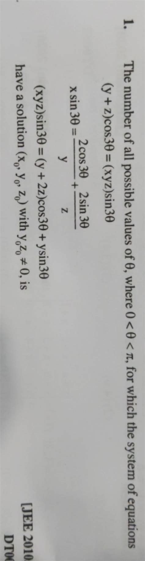 The Number Of All Possible Values Of Theta Where 0 For Which The Syste