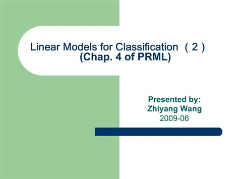 Ppt Linear Models For Classification Chap Of Prml Powerpoint Presentation Id