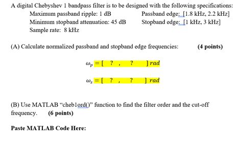 solved a digital chebyshev 1 bandpass filter is to be