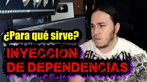 ¿para qué sirve la inyección de dependencias