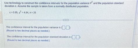 Solved Use Technology To Construct The Confidence Intervals