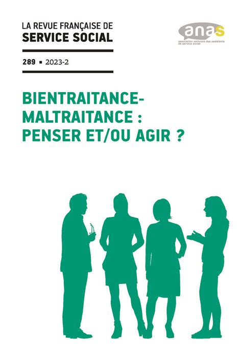 Alexiane Liaud On Linkedin Rfss N°289 Bientraitance Maltraitance Penser Etou Agir