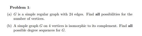 Solved Problem 1 A G Is A Simple Regular Graph With 24