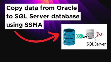 Copy Data From Oracle To Sql Server Database Using Ssma Sql Server Migration Assistant Youtube