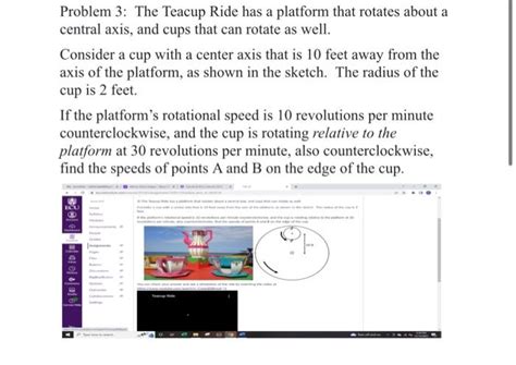 Solved Problem 3 The Teacup Ride Has A Platform That