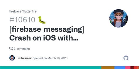 🐛 Firebasemessaging Crash On Ios With Flutterlocalnotifications