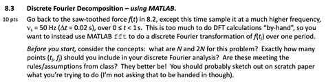 Solved Discrete Fourier Decomposition Using Matlab Go