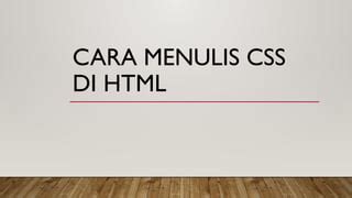 mengenal dan mempelajari tentang CSS.pptx