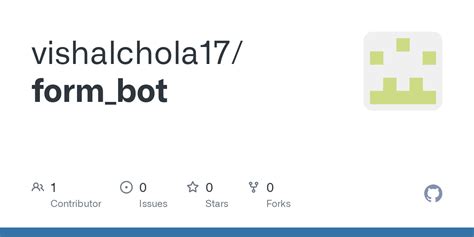 Github Vishalchola17formbot