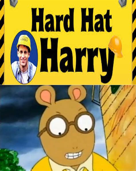 Arthur Read Hates Hard Hat Harry By Christinmarnier2000 On Deviantart