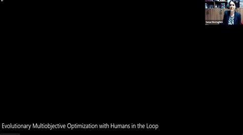 Evolutionary Multiobjective Optimization With Humans In The Loop Ieee