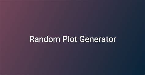 Random Plot Generator Appwizr