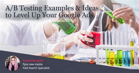 A B Testing Examples Ideas To Level Up Your Google Ads