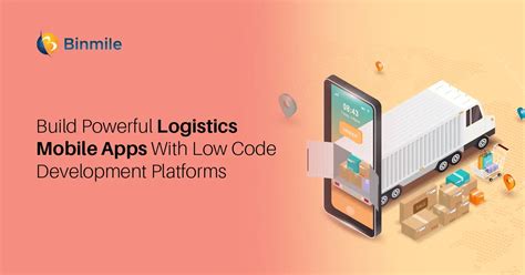 Logistics Mobile Apps Development Guide Benefits And Costs