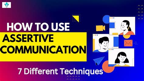 Assertive Communication 7 Techniques To Learn With 3 Different Examples Each Youtube