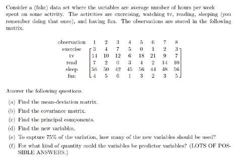 Consider A Fake Data Set Where The Variables Are