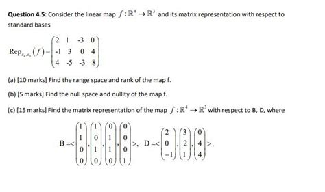 solved question 4 5 consider the linear map f r →r and its