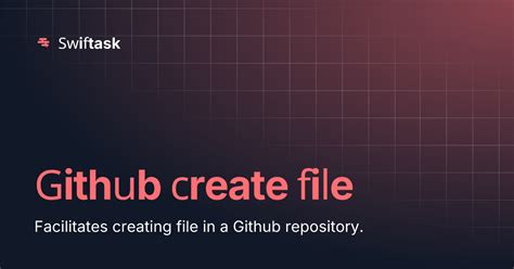 Github Create File Swiftask