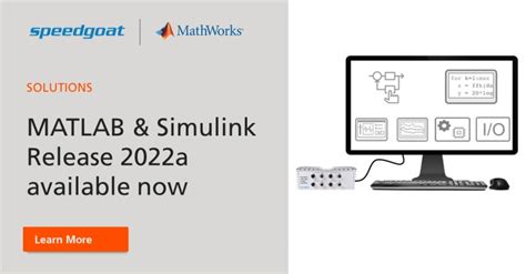 Speedgoat On Linkedin Simulink Real Time Release Notes